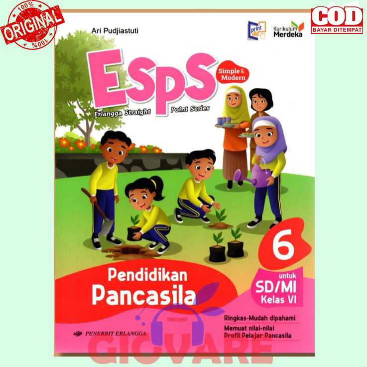 BUKU ESPS PENDIDIKAN PANCASILA KELAS 6 ERLANGGA KURIKULUM MERDEKA ORIGINAL | ESPS PENDIDIKAN ...