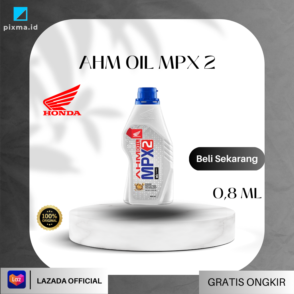 Oli MPX2 (ORIGINAL) New Oil Mesin Matic MPX 2 Honda Ahm 10W-30 800ml ...