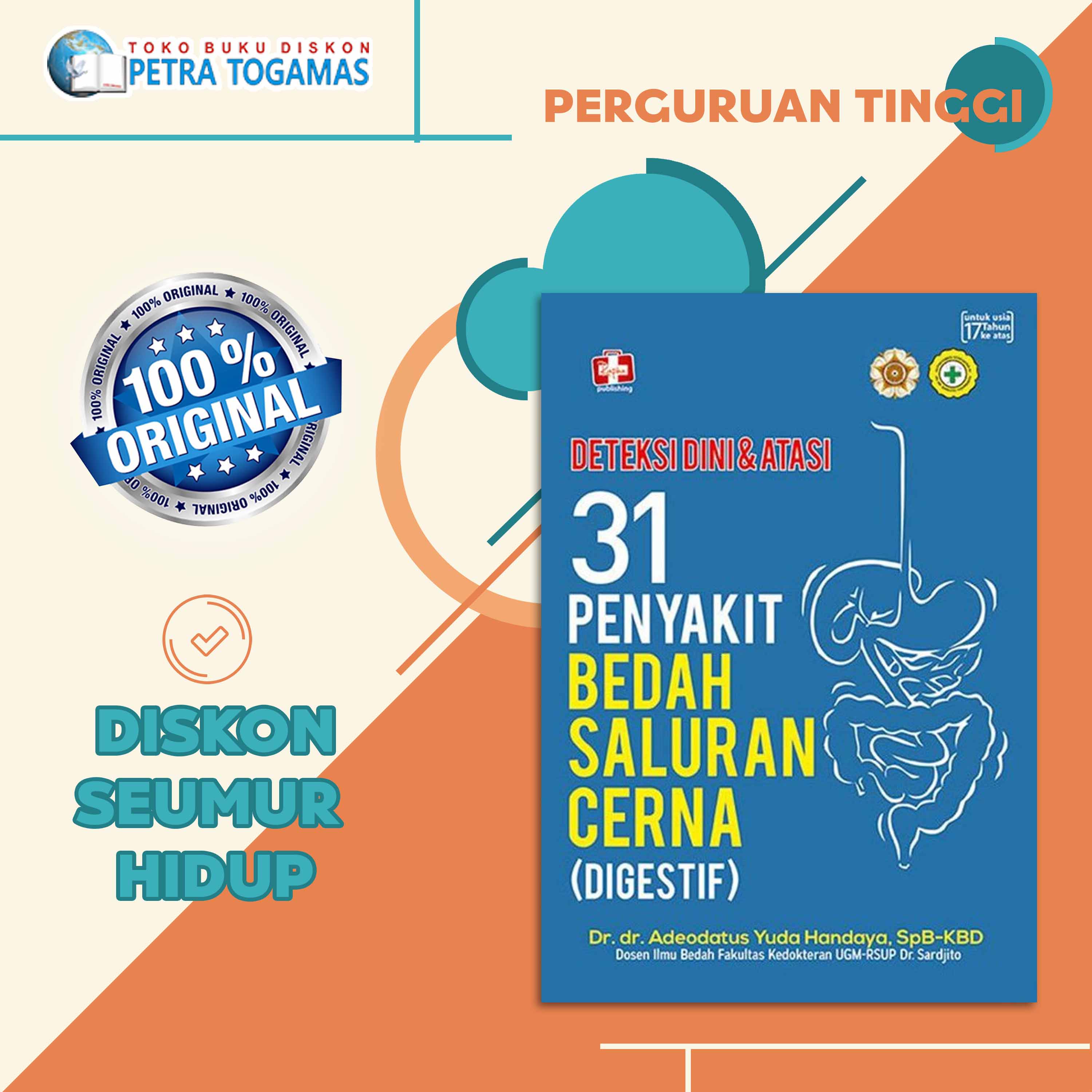 BUKU DETEKSI DINI & ATASI 31 PENYAKIT BEDAH SALURAN CERNA (DIGESTIF) // RAPHA PUBLISHING // DR ...