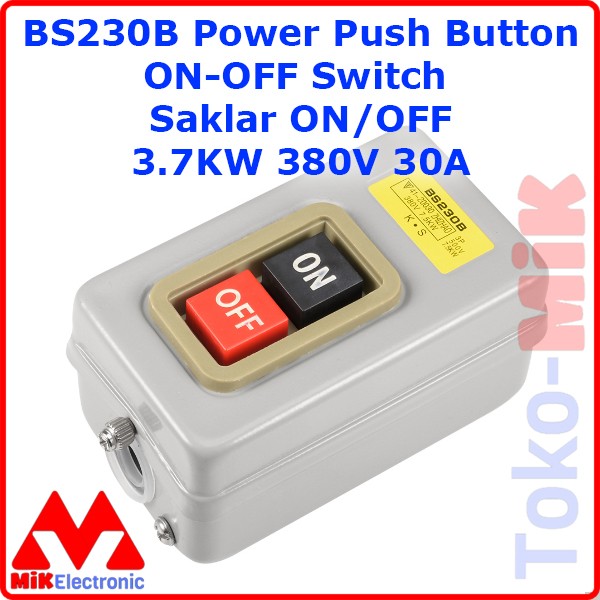 BS230B BS-230B Power Push Button ON-OFF Switch Saklar 3.7KW 500V 30A ...