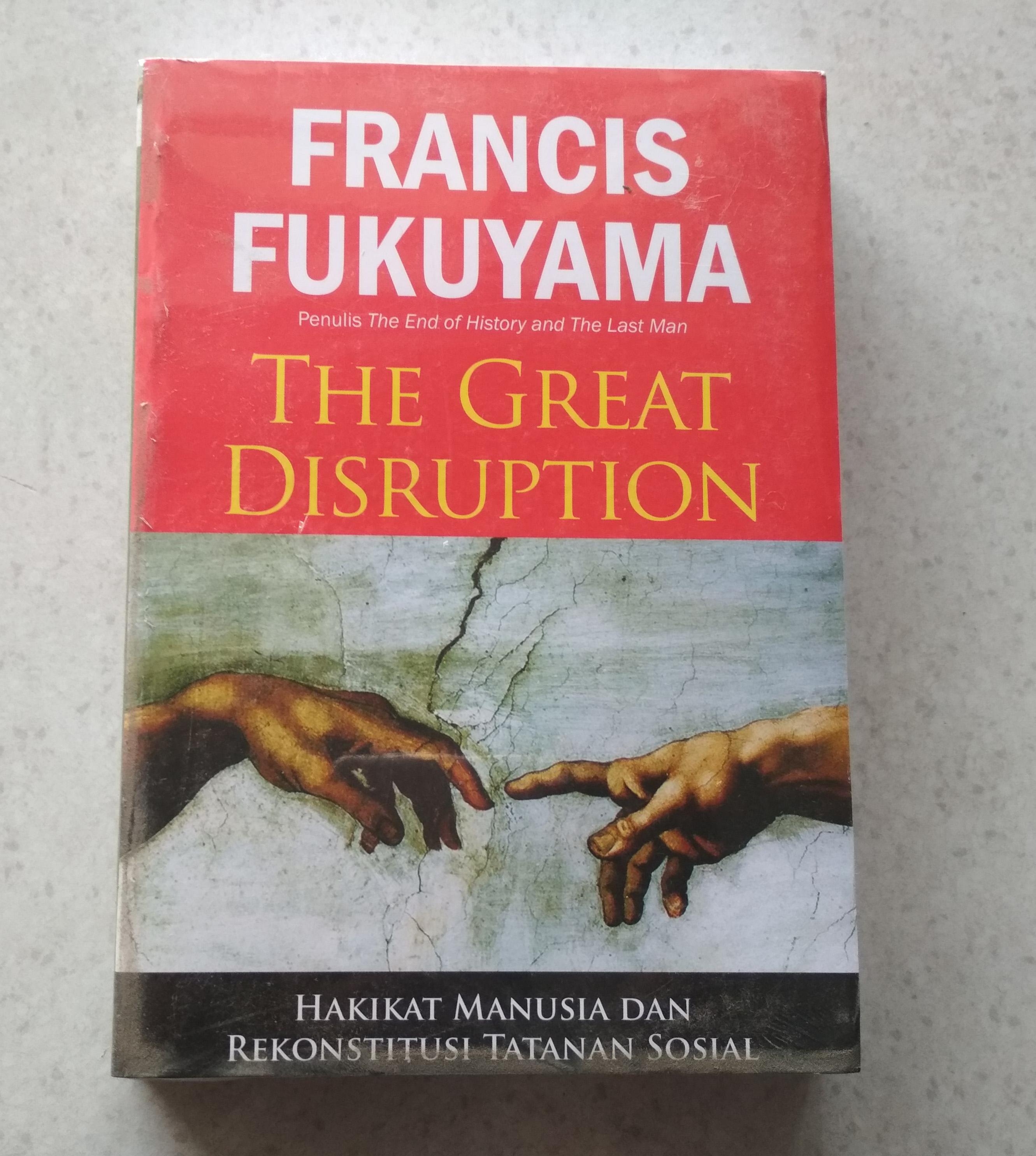 Buku The Great Disruption : Guncangan Besar - Francis Fukuyama | Lazada ...