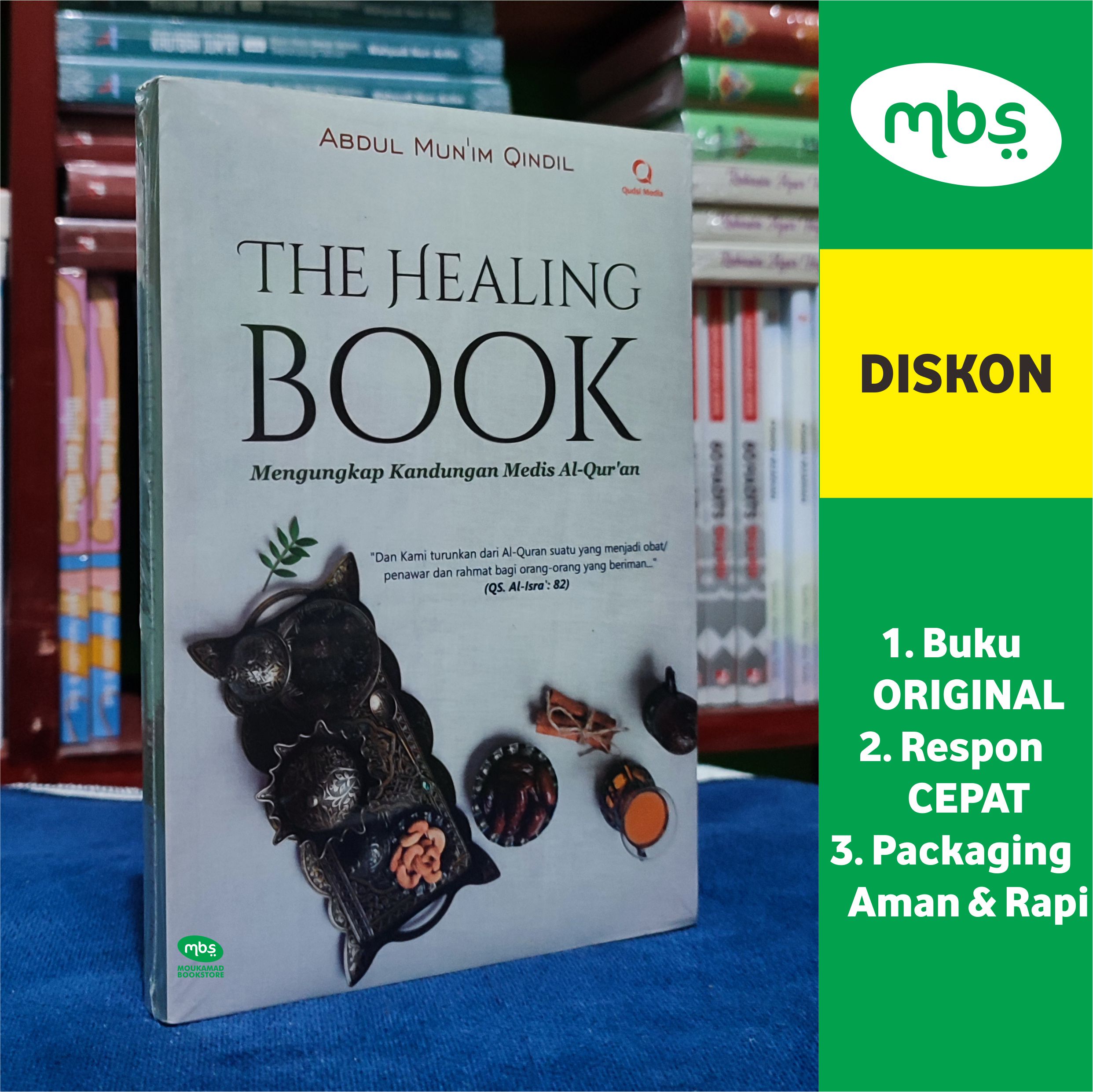 BUKU THE HEALING BOOK - Mengungkap Kandungan Medis Al-Qur'an - Abdul Mu ...