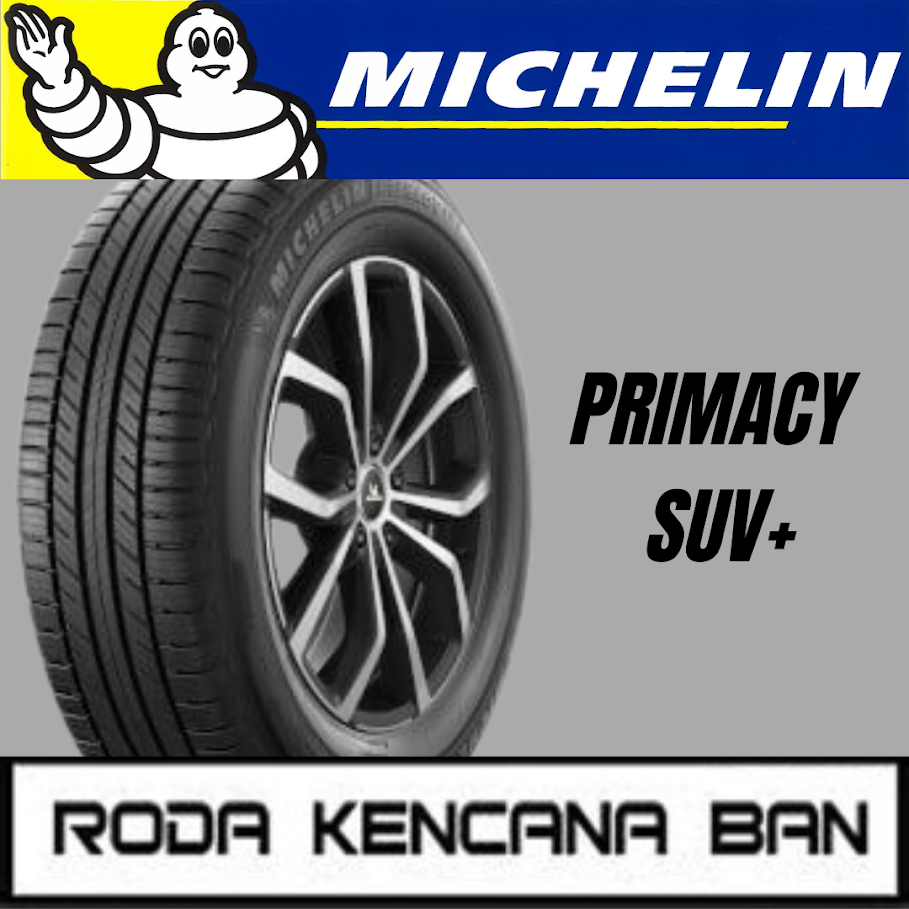Michelin Primacy SUV+ 235/55 R18 - Ban mobil Mercy BMW | Lazada Indonesia