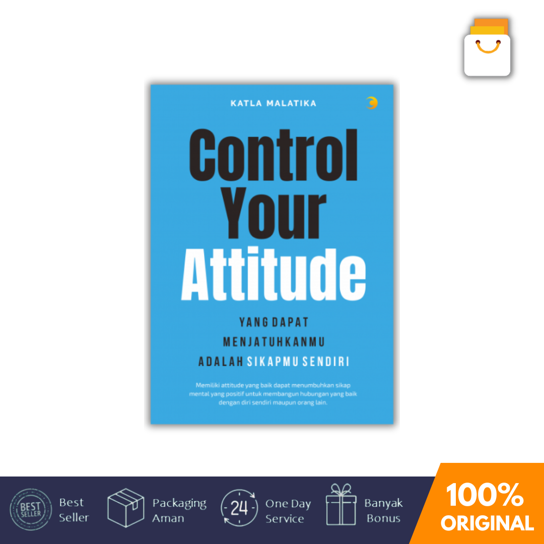 Buku Control Your Attitude Yang Dapat Menjatuhkanmu Adalah sikapmu ...