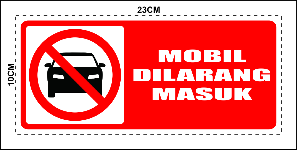 STIKER TULISAN / LOGO RAMBU MOBIL DILARANG MASUK | STICKER TULISAN ...