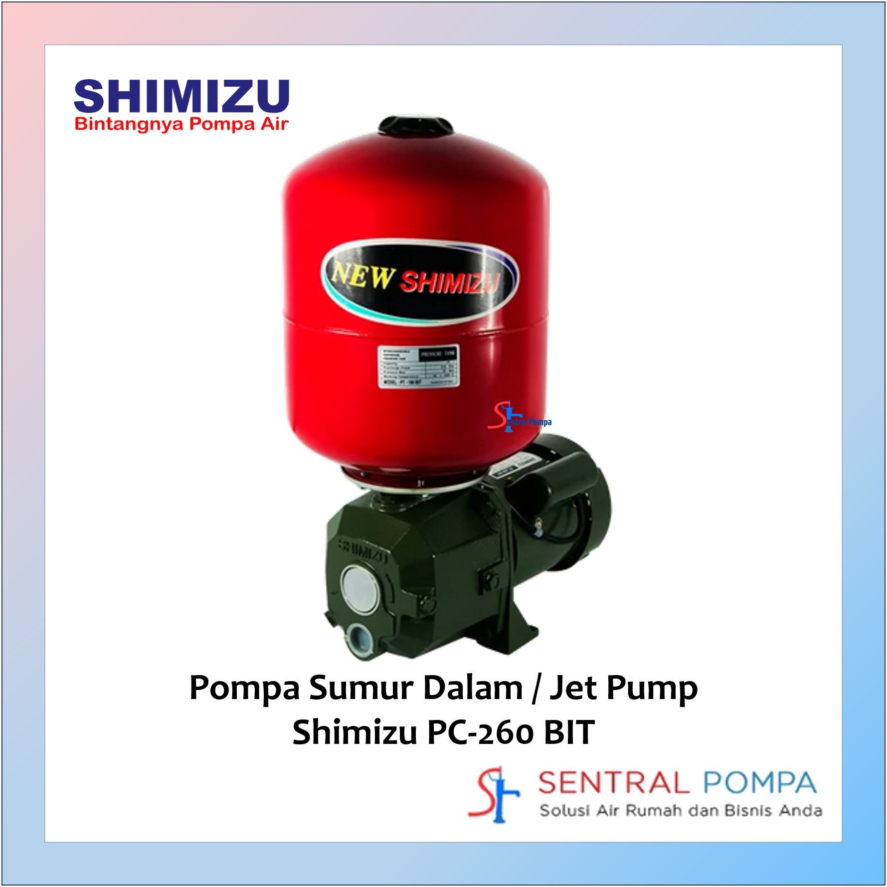 Shimizu PC 260 BIT Mesin Pompa Air Jet Pump - PC-260 BIT Jetpam Otomatis + tabung | Lazada Indonesia