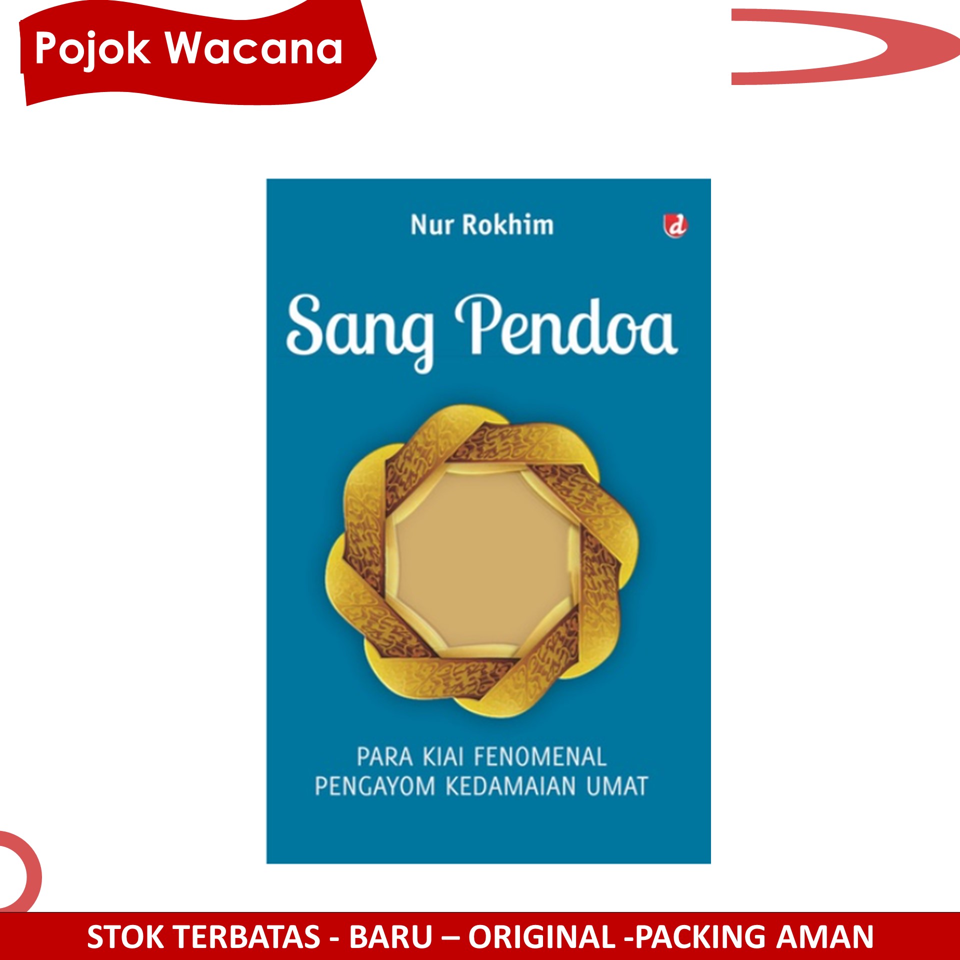 Para Kiai Fenomenal Pengayom Umat - Sang Pendoa - Nur Rokhim | Lazada ...