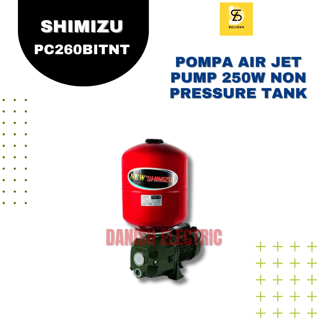Pompa air jet pump 250W non tank pompa air SHIMIZU PC260BITNT 250 WATT ...