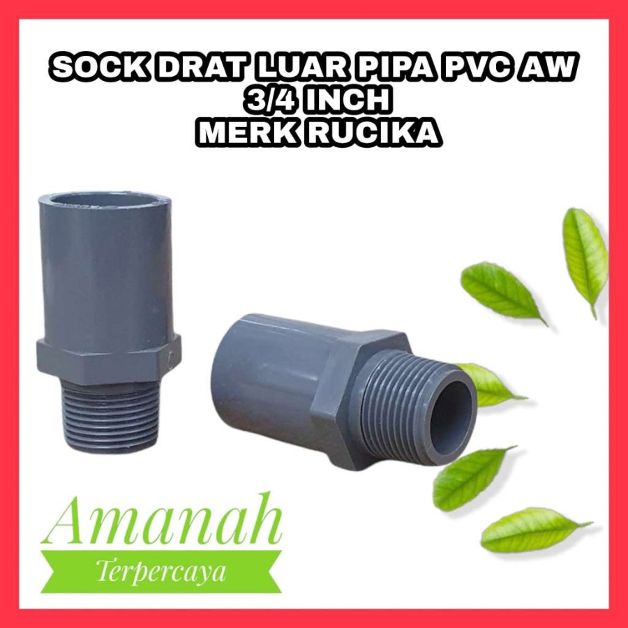 SDL PIPA PVC RUCIKA AW 3/4" SAMBUNGAN VALVE SOCK DRAT LUAR 3/4 INCH - 3 ...