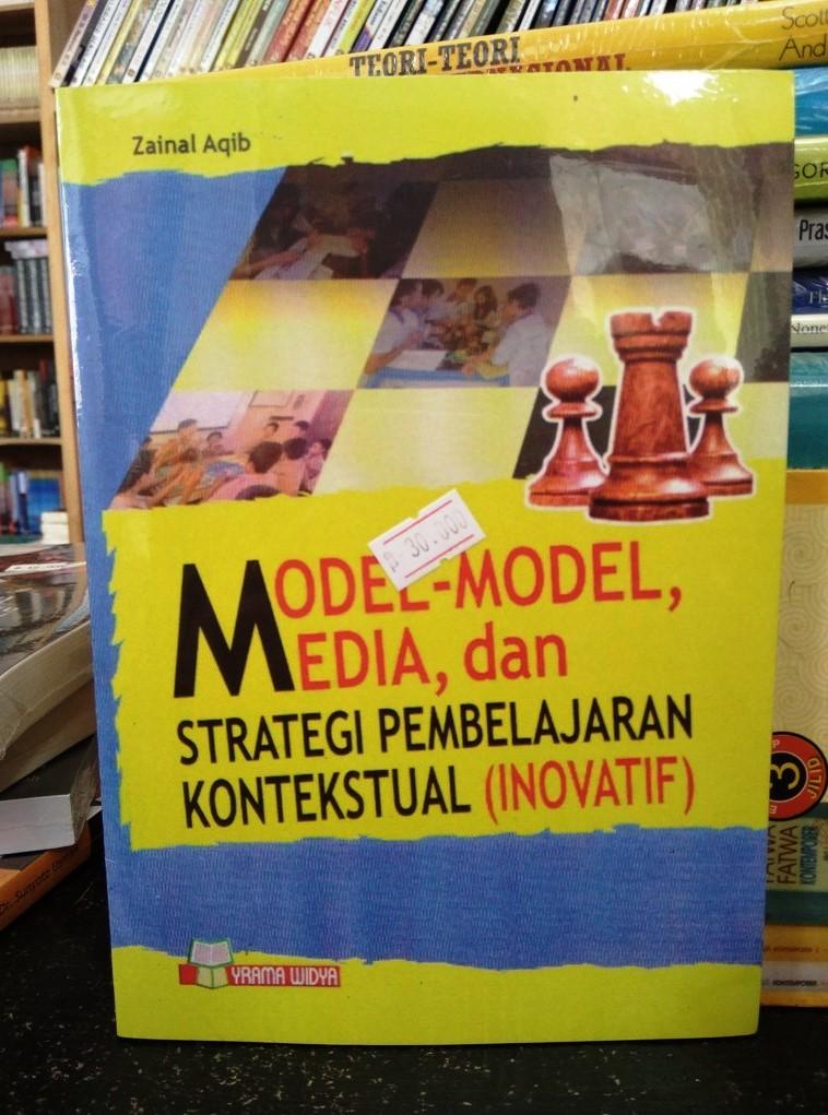 Model Model Media Dan Strategi Pembelajaran Kontekstual Inovatif - Zainal Aqib - NR | Lazada ...