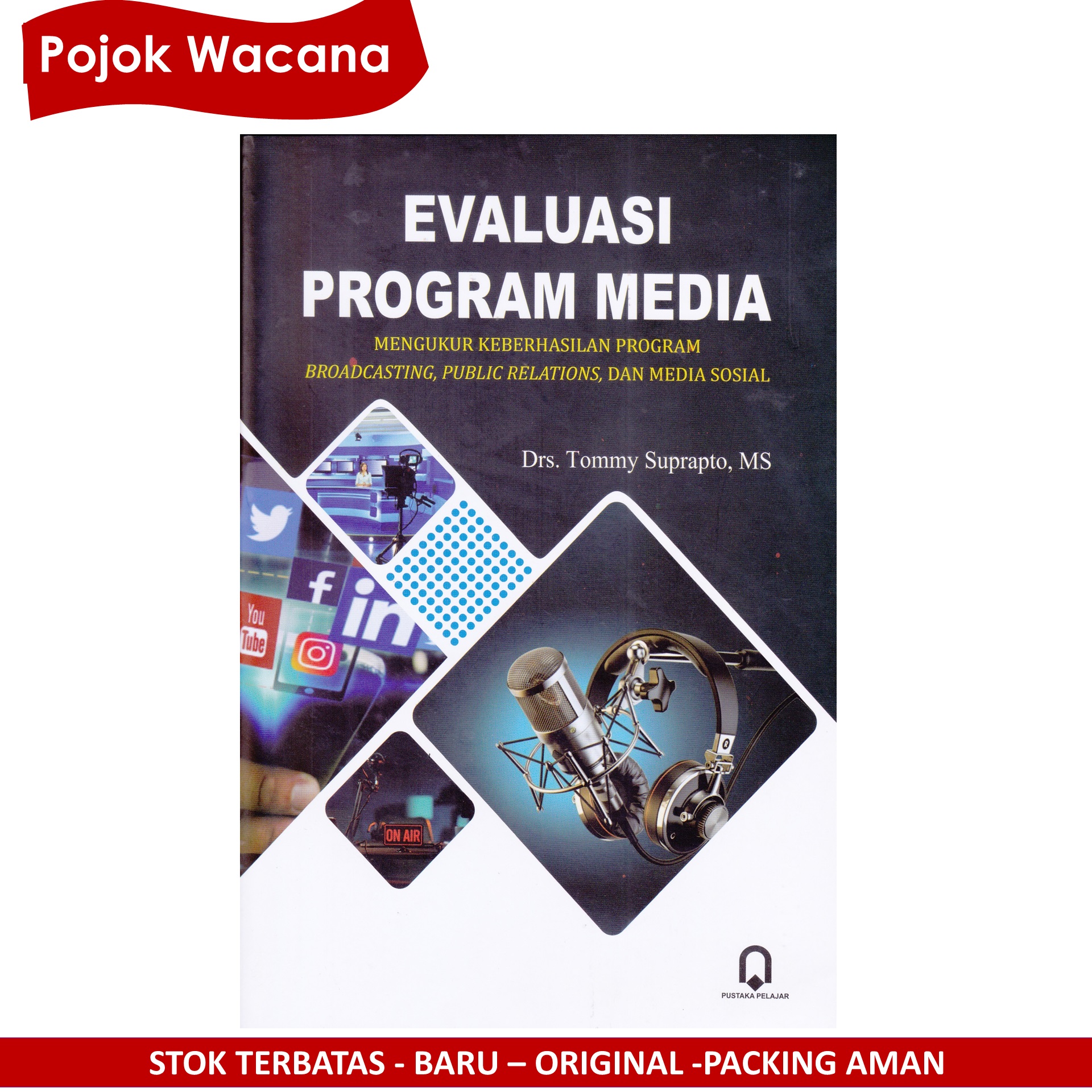 Buku Komunikasi - Evaluasi Program Media MENGUKUR KEBERHASILAN PROGRAM ...