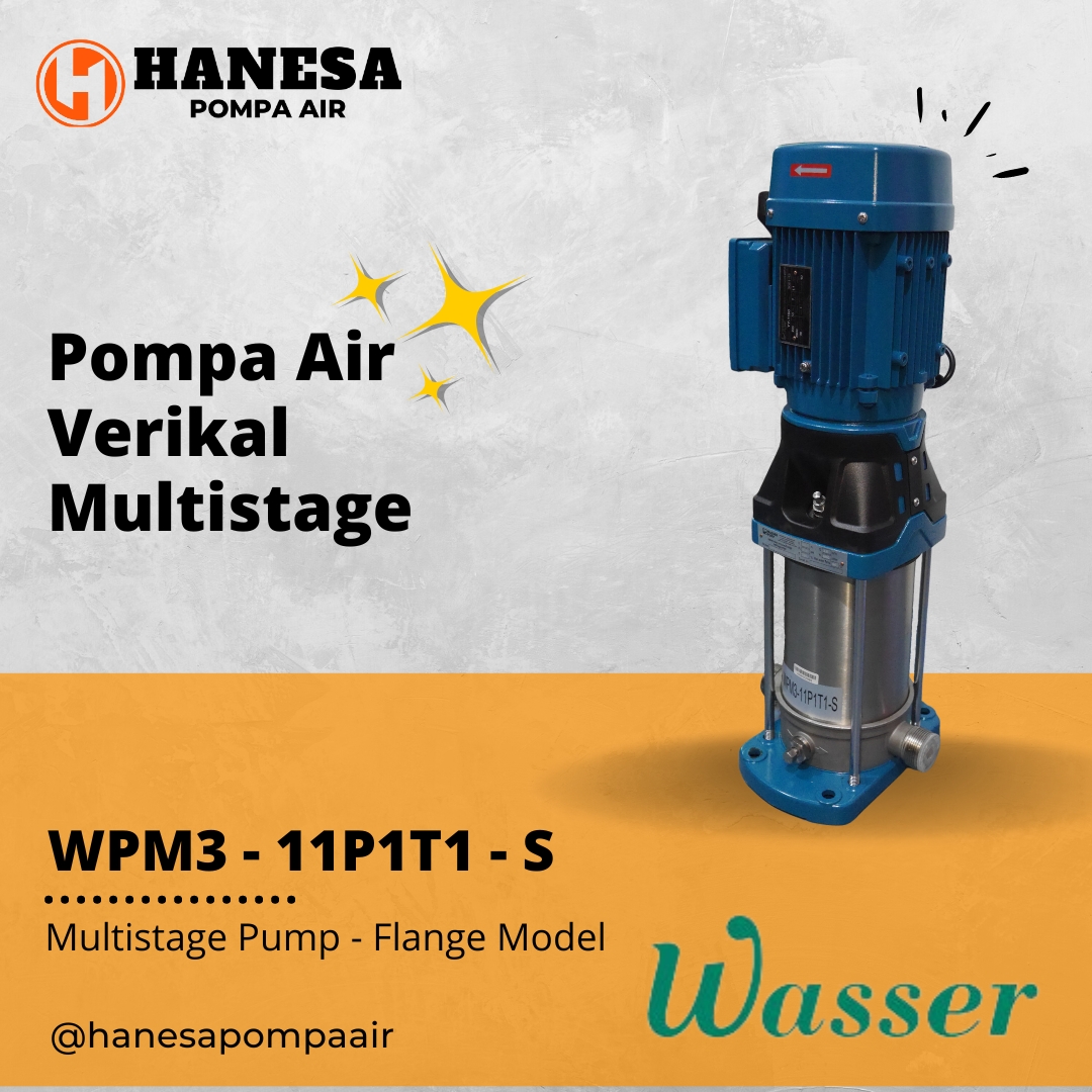 Wasser WPM 3-11 Pompa Sentrifugal Vertikal Multistage ( 1.5 HP 1 Phase ...