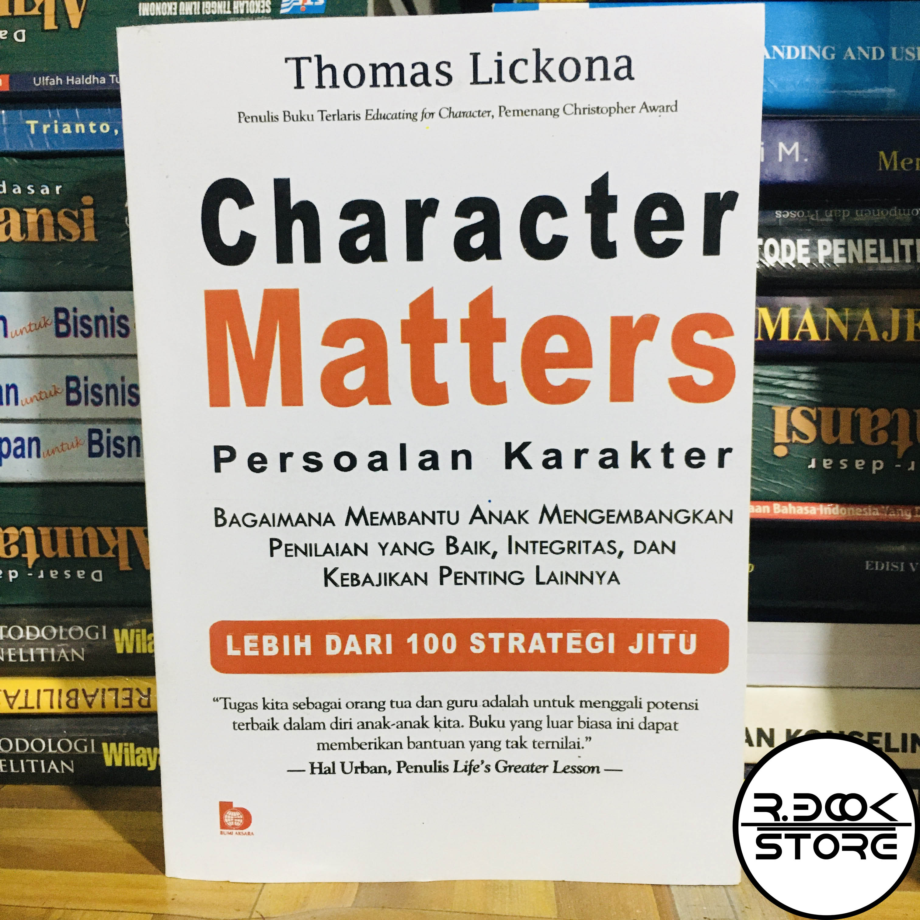 CHARACTER MATTERS - THOMAS LICKONA | Lazada Indonesia