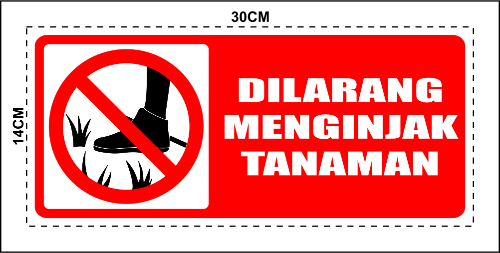 STIKER TULISAN / LOGO RAMBU DILARANG MENGINJAK TANAMAN | STICKER ...