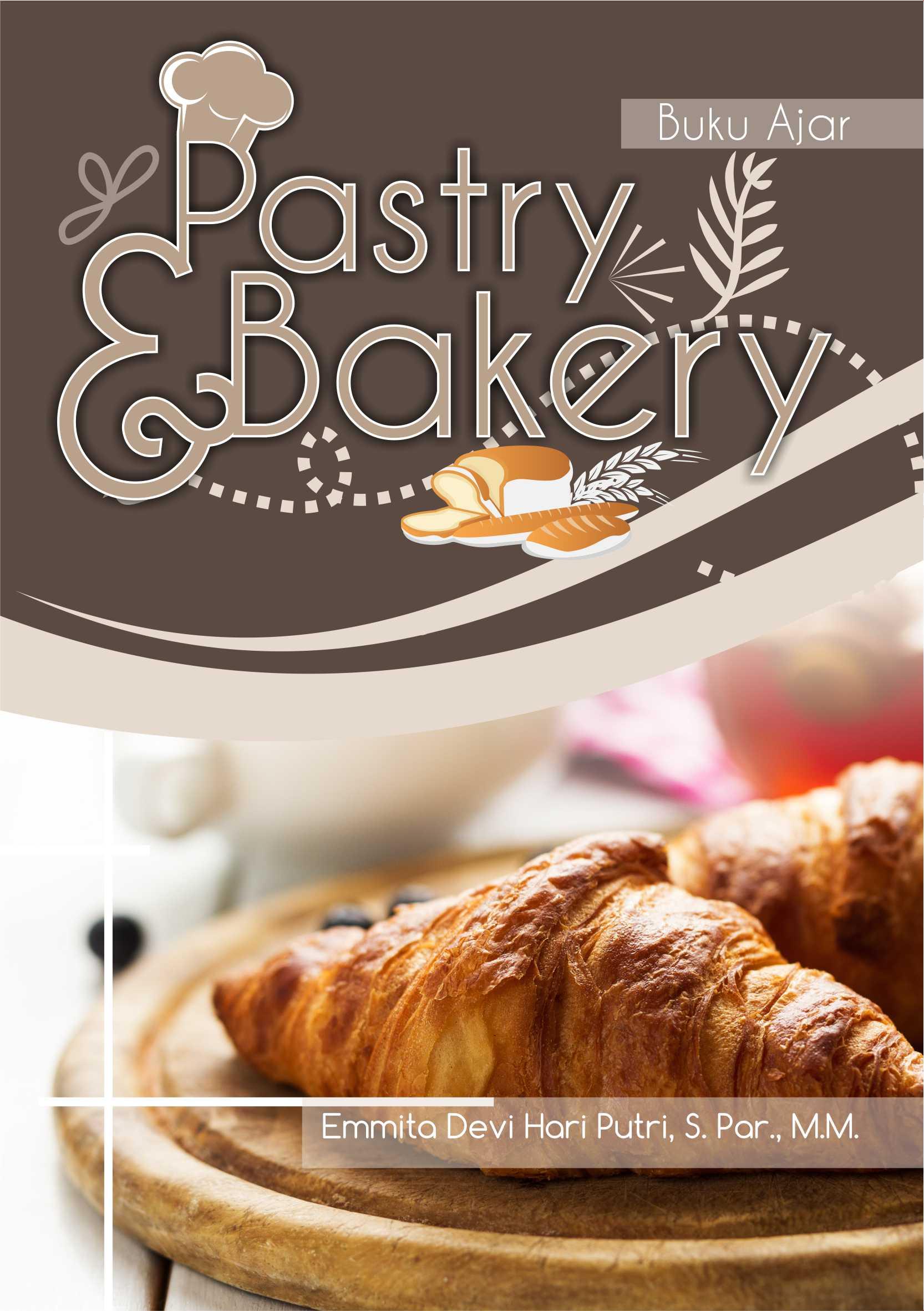 Buku Bahan Ajar Pastry and Bakery - BUKU PERHOTELAN | Lazada Indonesia