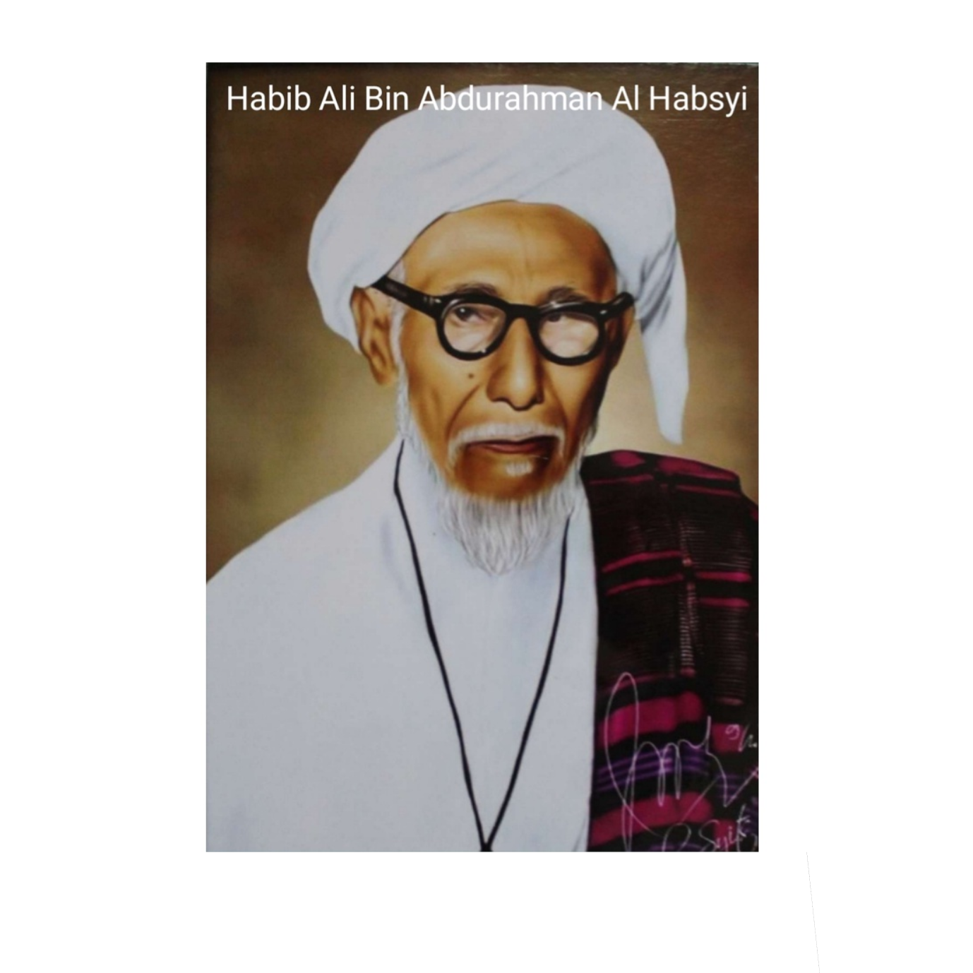 POSTER HABIB ALI BIN ABDURRAHMAN ALHABSYI/FOTO HABIB ALI BIN ...