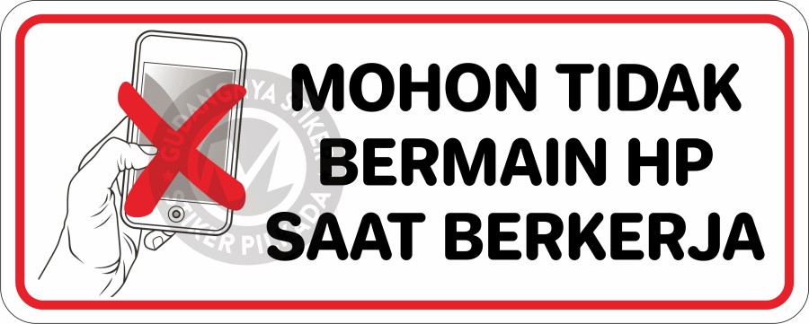 STIKER VINYL MOHON TIDAK MAIN HP SAAT BERKERJA | Lazada Indonesia