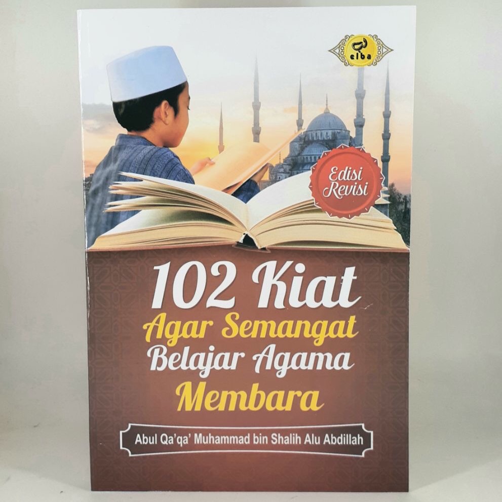 BUKU MOTOVASI, 102 Kiat Agar Semangat Belajar Agama Membara | Lazada Indonesia