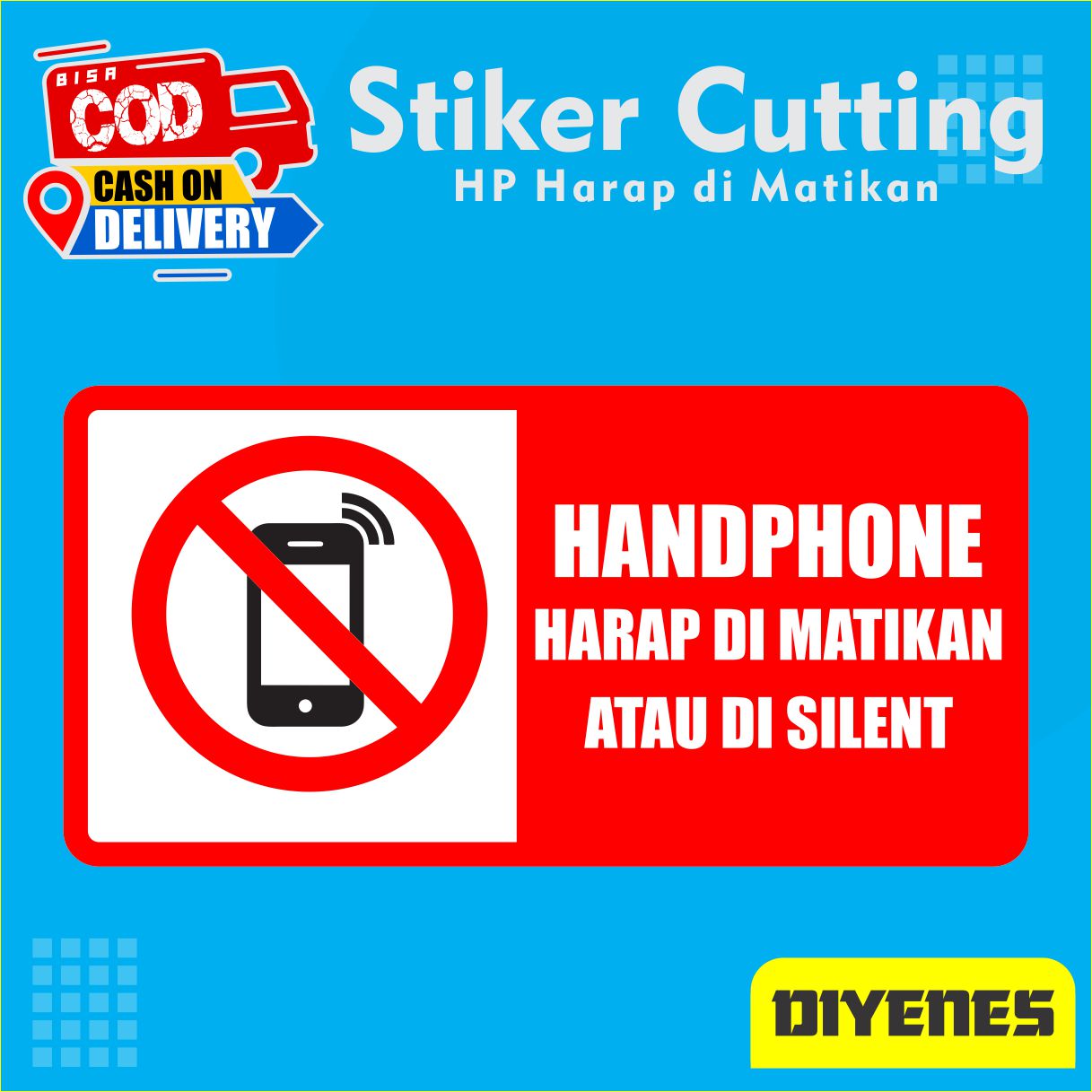 Stiker Handphone Harap Dimatikan Atau Di silent, Stiker Reflektiv, Bisa ...