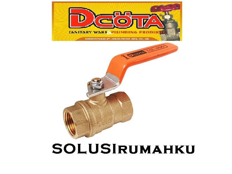 Ball Valve DCOTA Kuningan 1-1/2" Stop Kran 1-1/2 Inch Kran Putaran Air ...