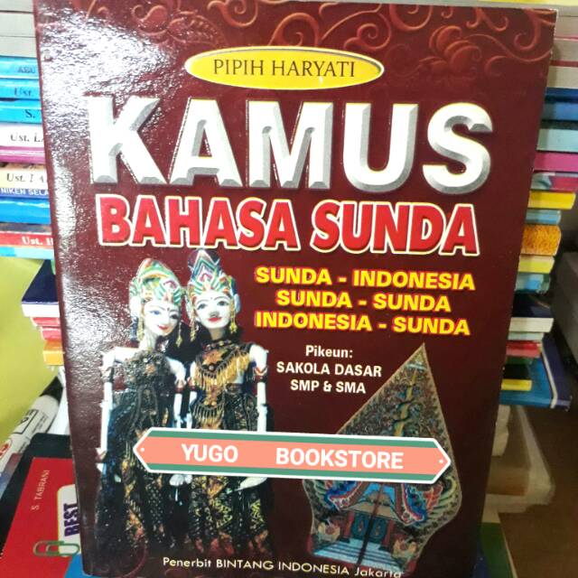 KAMUS BAHASA SUNDA SUNDA - INDONESIA INDONESIA - SUNDA SUNDA - SUNDA ... KAMUS BAHASA SUNDA SUNDA - INDONESIA INDONESIA - SUNDA SUNDA - SUNDA ...