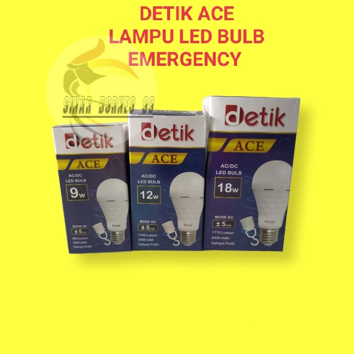 DETIK ACE Lampu Emergency Magic AC/DC LED BULB 9 Watt / 12 Watt 18 Watt ...