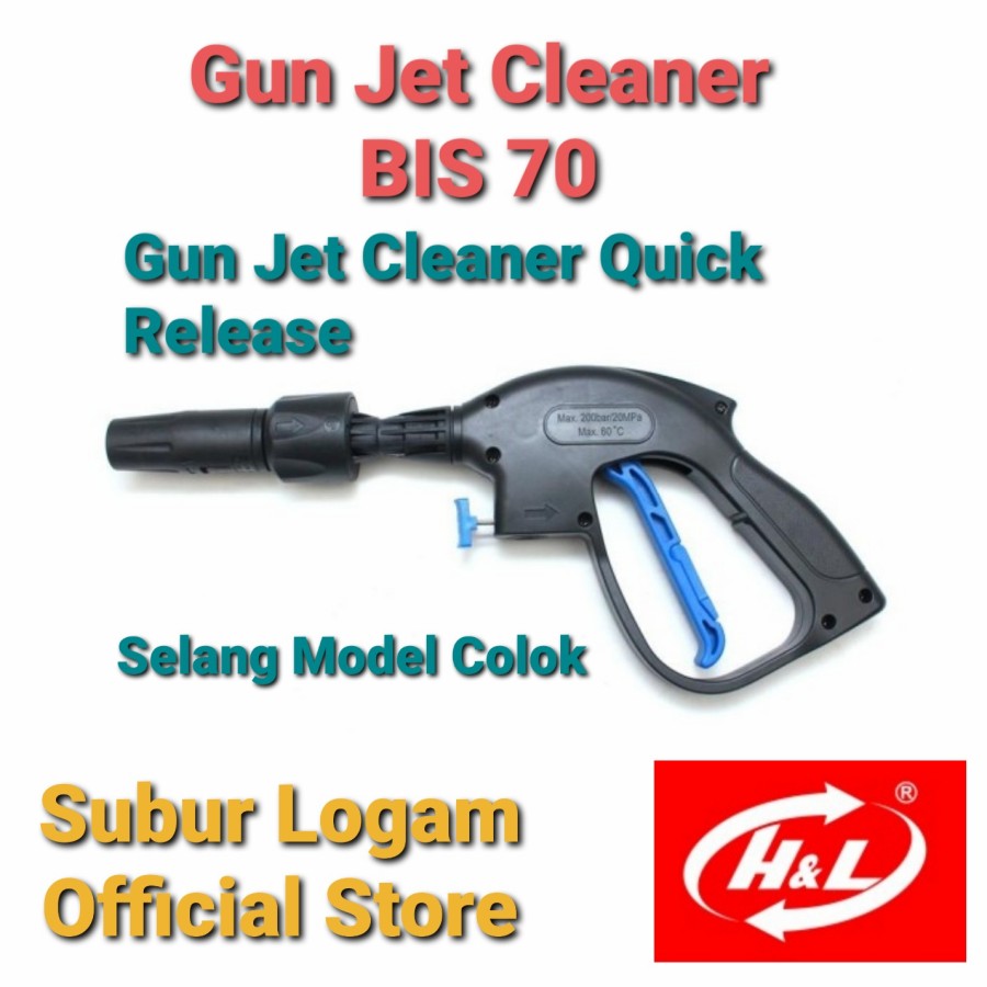 Gun Tembakan Jet Cleaner BIS 70 Quick Release / Colok HL H&L / Colok ...