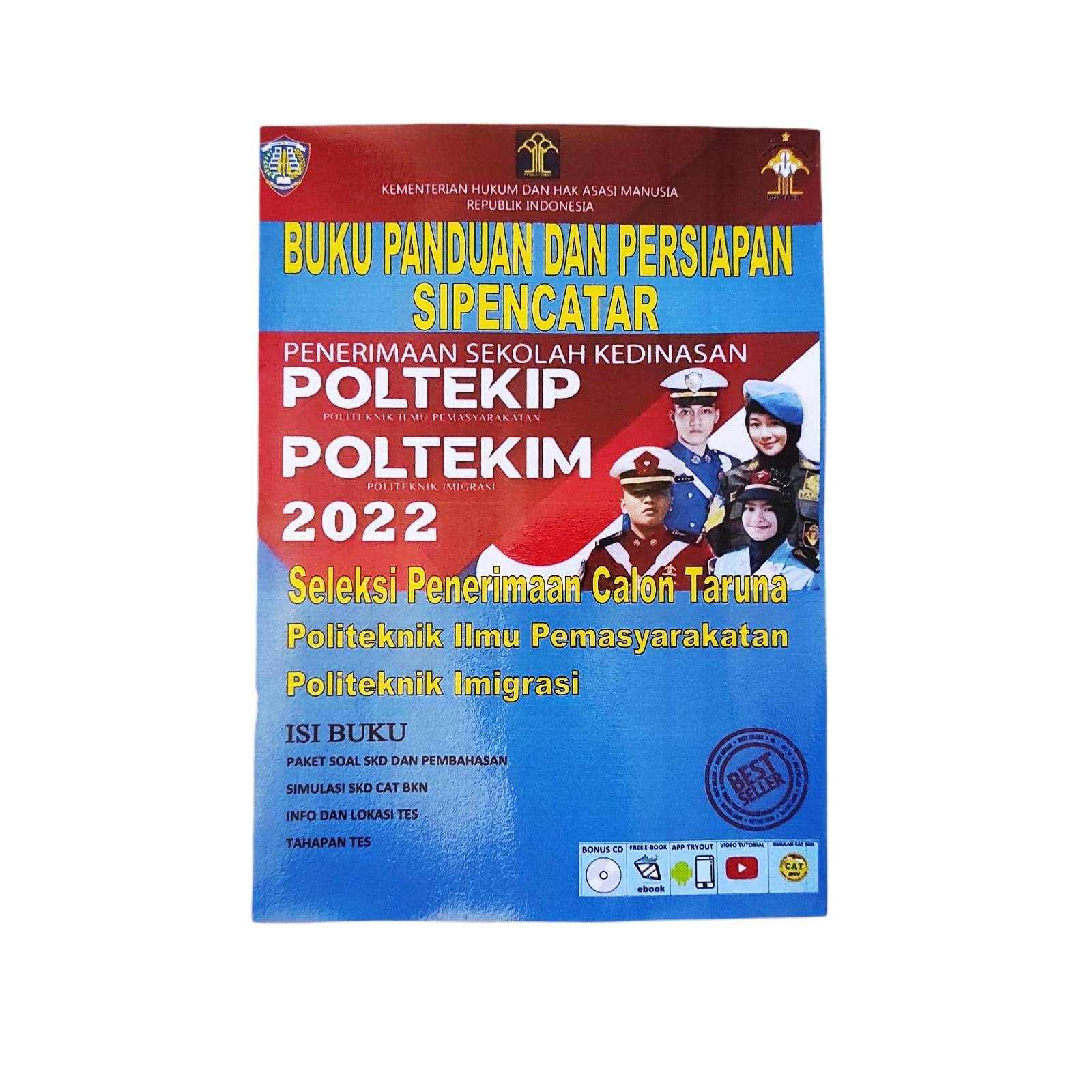 BUKU PANDUAN DAN PERSIAPAN CALON TARUNA POLTEKIP POLTEKIM 2022 ...