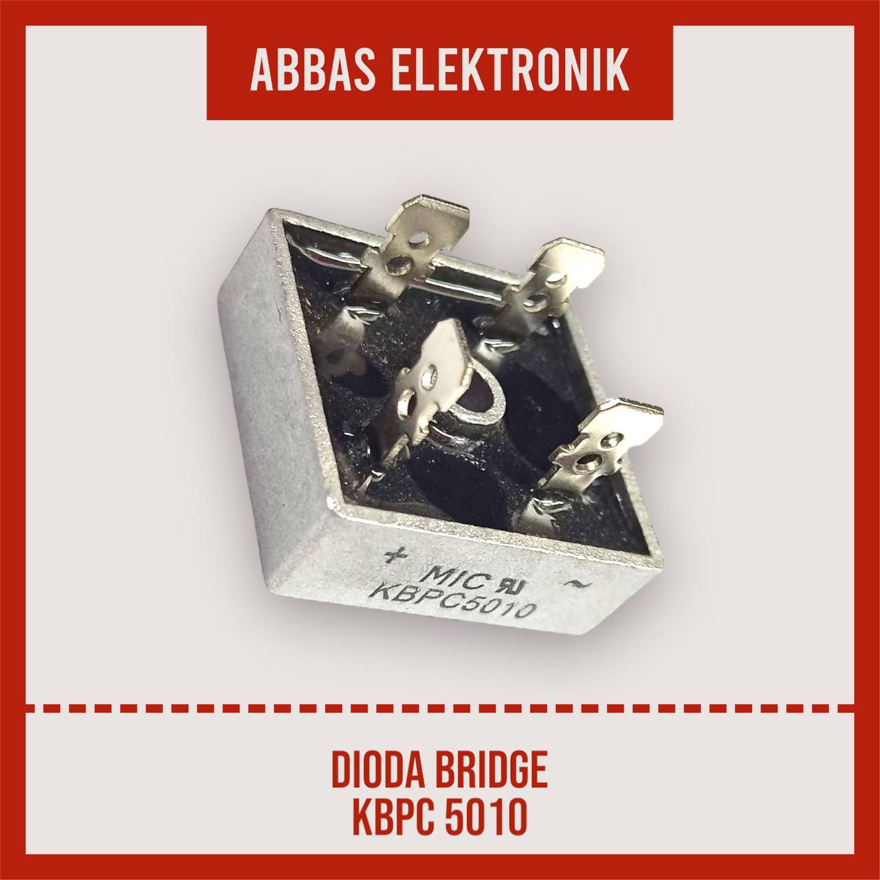 DIODA BRIDGE KOTAK KBPC 5010 KBPC5010 50 AMPER 1000 VOLT DIODE | Lazada ...