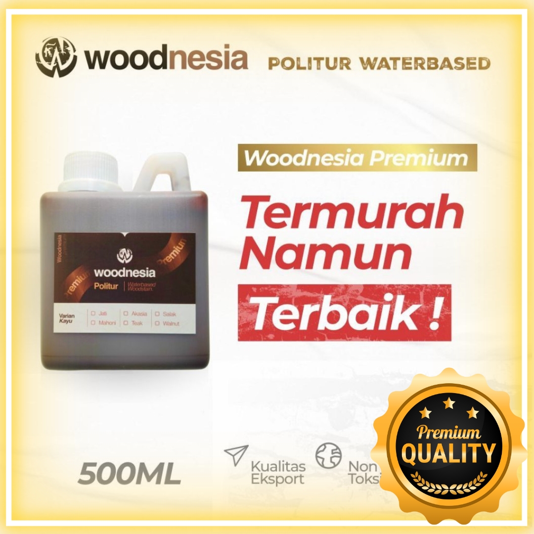 Plitur Politur Kayu Campuran Air Water Based Woodnesia Premium 500gr ...