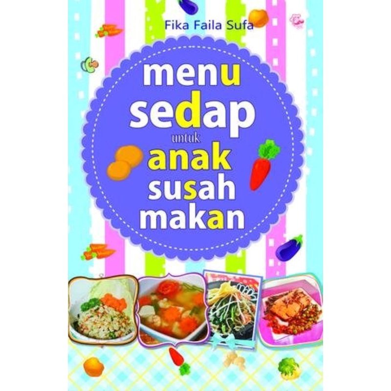Buku Menu Sedap Untuk Anak Susah Makan | Lazada Indonesia