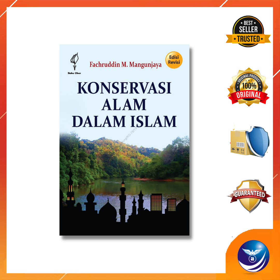 Buku KONSERVASI ALAM DALAM ISLAM- FACHRUDDIN MANGUNJAYA | Lazada Indonesia