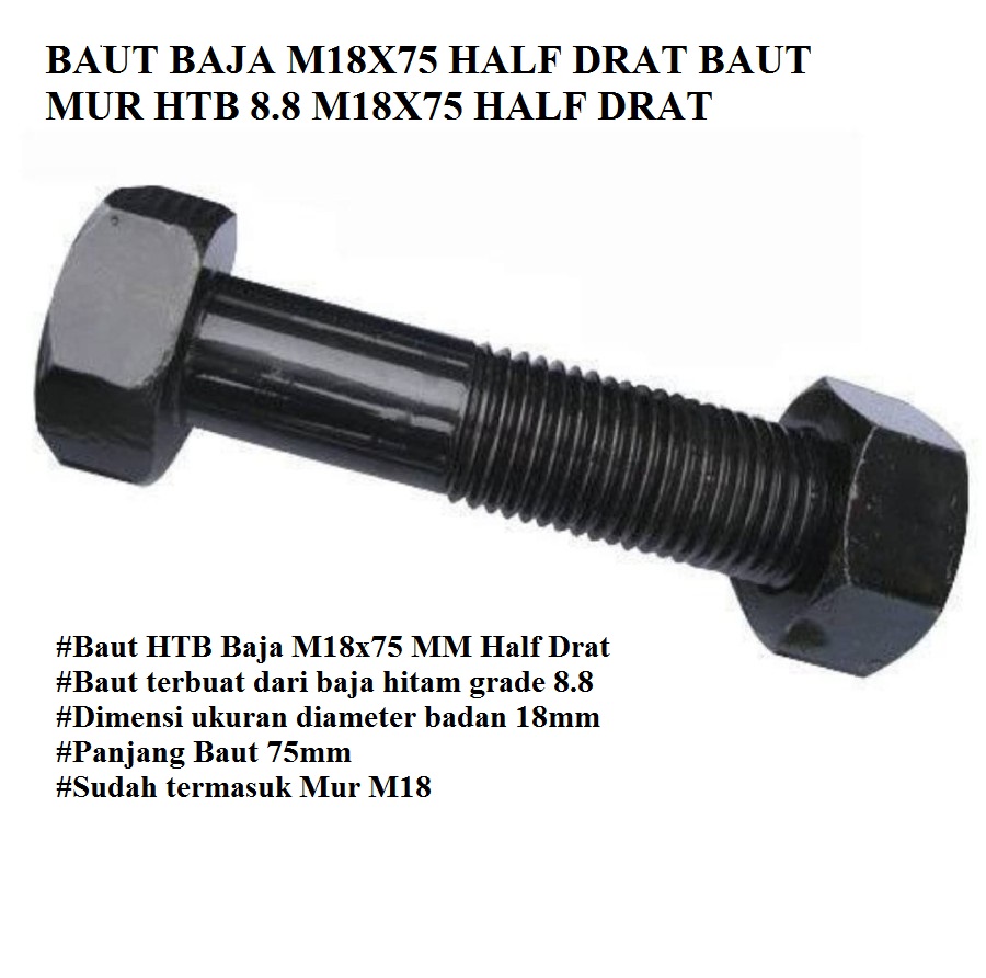 BAUT M18 BAUT BAJA M18 baut baja m18x75 half drat baut mur Htb 8.8 m18 x75 half drat PANJANG 7,5 ...