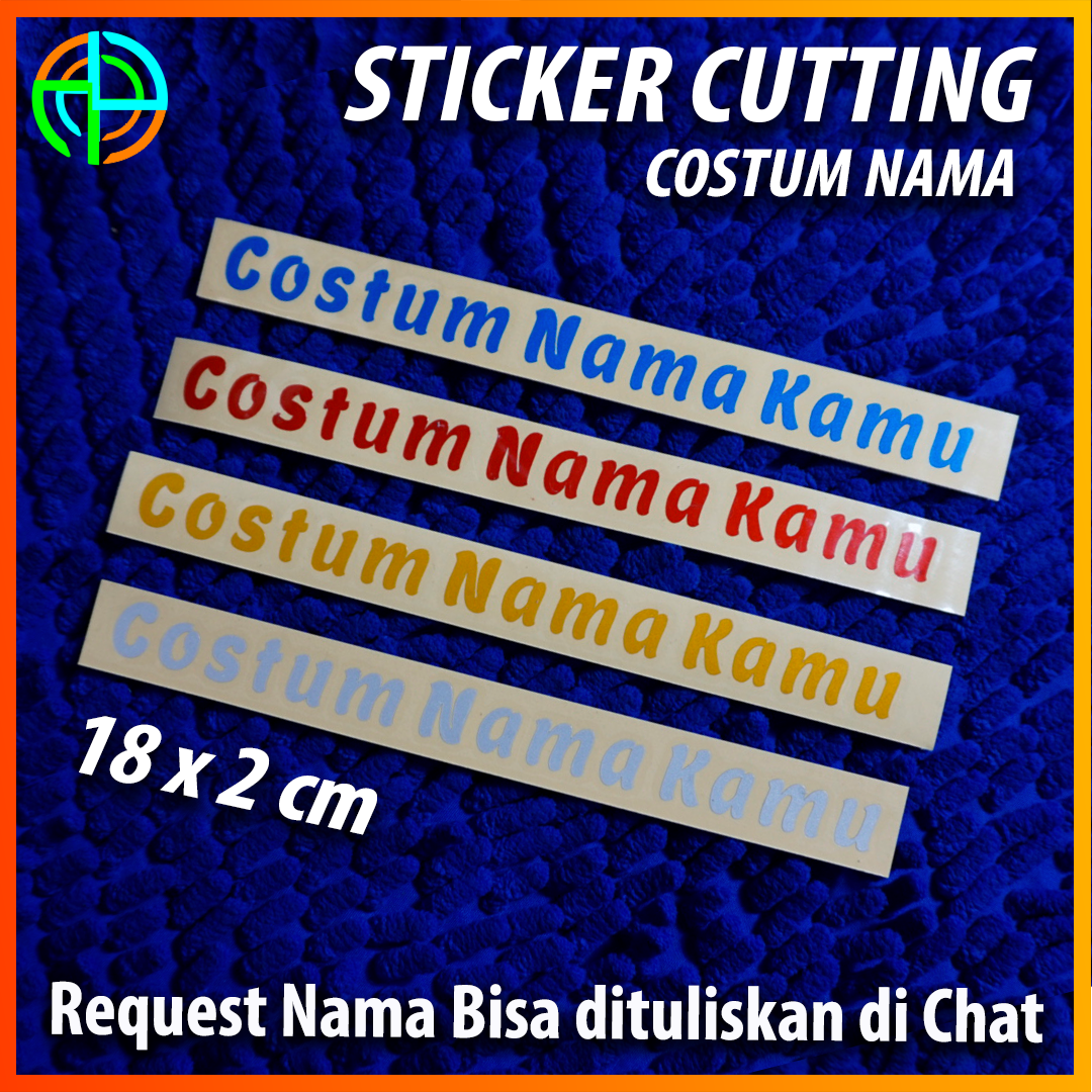 (Dapat 03 Lembar ) Cutting Sticker Costum Nama Kamu Setiker Costum Nama ...