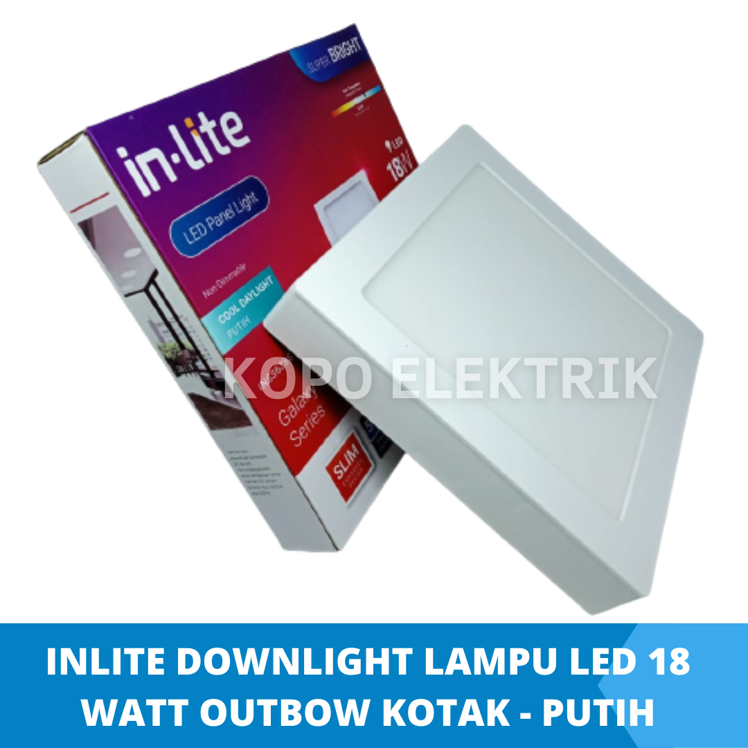 InLite Lampu Panel 18 watt Outbow Lampu Downlight 18W OB | Lazada Indonesia