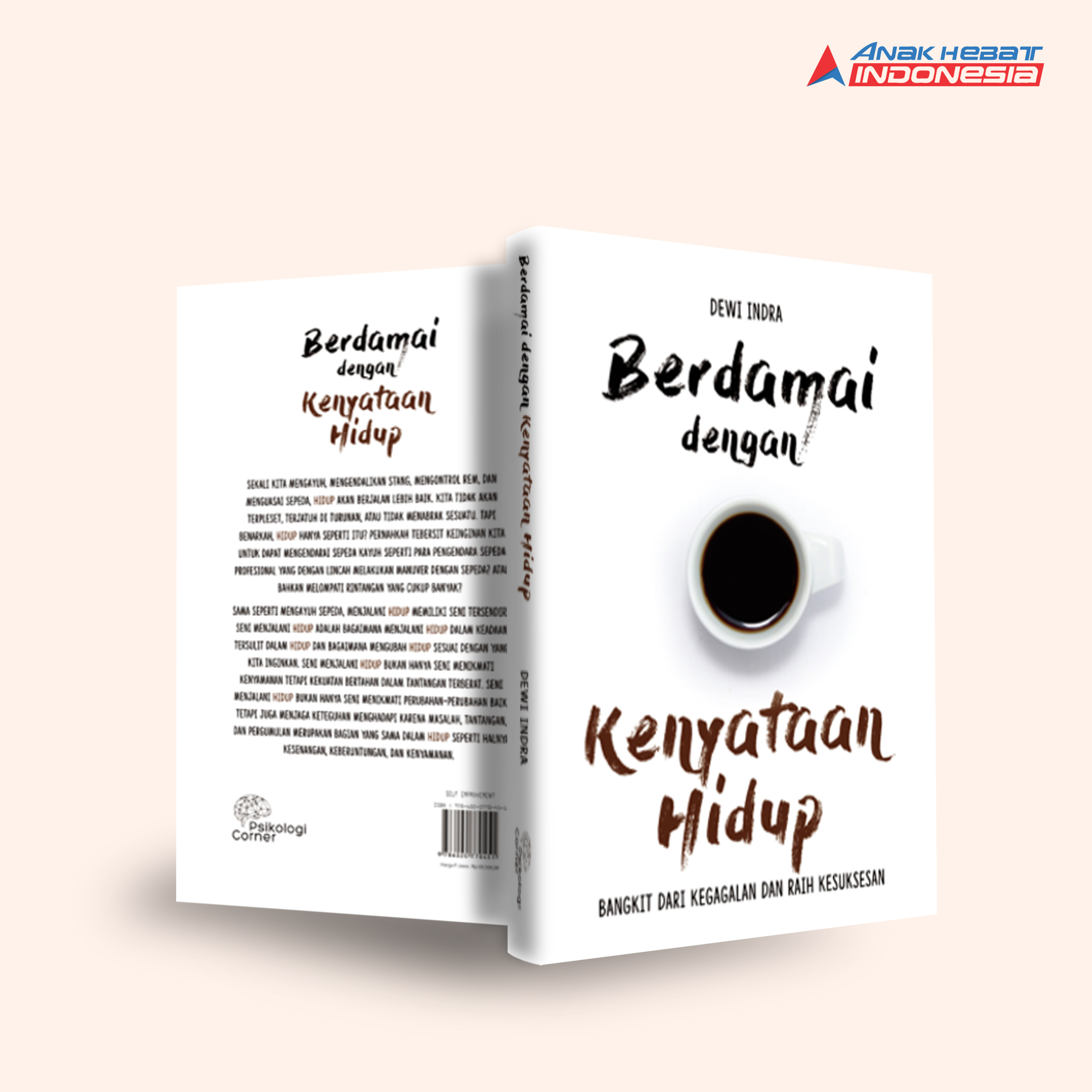 Berdamai dengan Kenyataan Hidup: The Art of Life: Bangkit dari Kegagalan dan Raih Kesuksesan ...