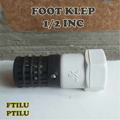 FOOT VALVE ATAU TUSEN KLEP ATAU FOOT KLEP UKURAN 1/2 INC UNTUKPIPA ...
