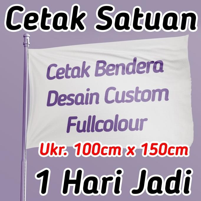 Cetak Bendera Custom kain satin fullcolour Fullprint ukuran 1m x 1.5m ...