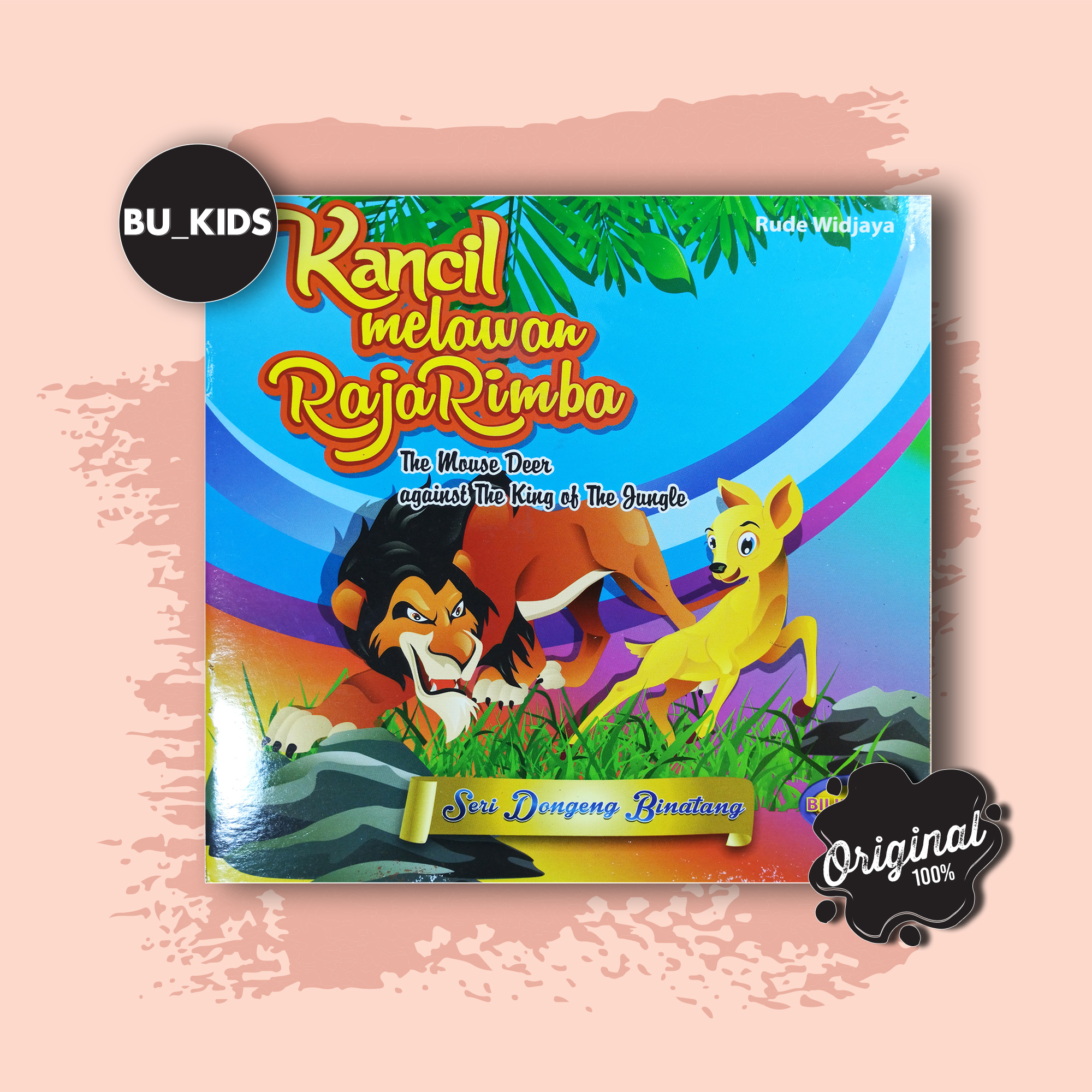 BUKU CERITA ANAK BERGAMBAR : KANCIL MELAWAN RAJA RIMBA | Lazada Indonesia