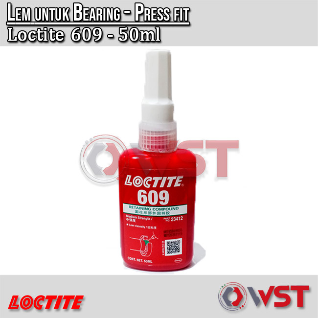 LEM LOCTITE 609 RETAINING COMPOUND | Lazada Indonesia