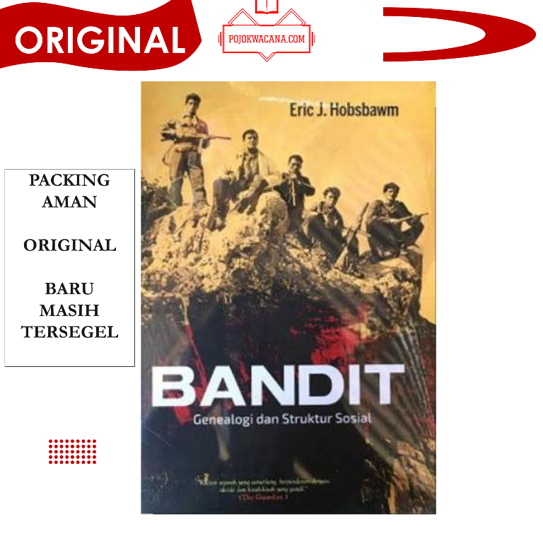 Buku Original - Bandit Genealogi & Struktur Sosial - Eric J. Hobsbawm ...