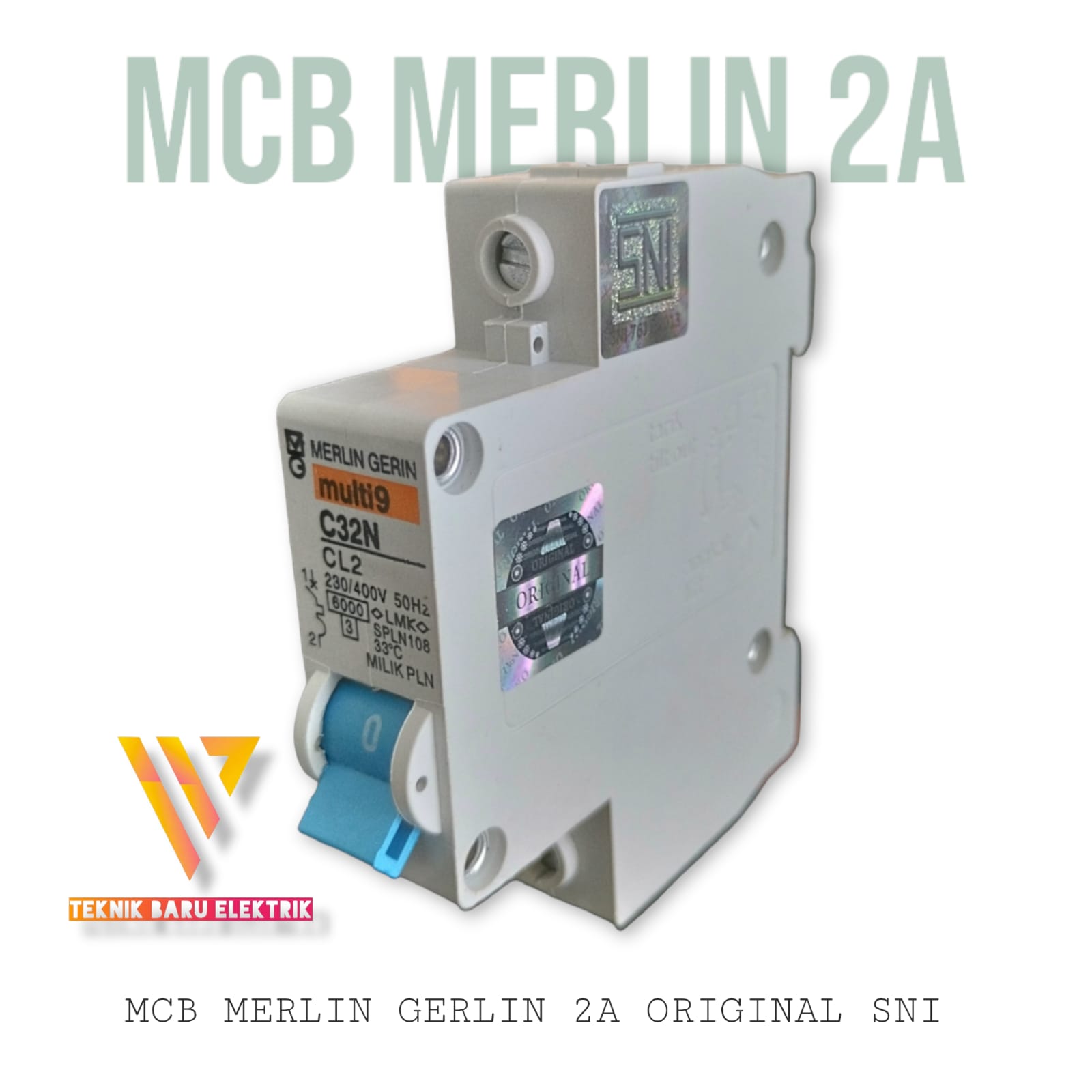 MCB MERLIN GERLIN 2A 4A 6A SNI HOLOGRAM SPLN PLN PEMUTUS ARUS LISTRIK ...