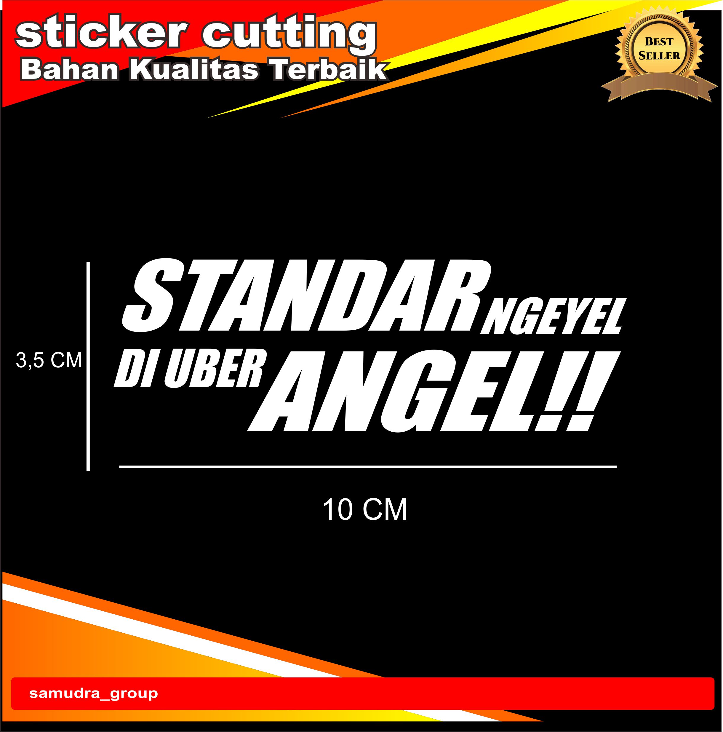 sticker cutting STANDAR NGEYEL DI UBER ANGEL!! VARIASI MOTOR | Lazada ...