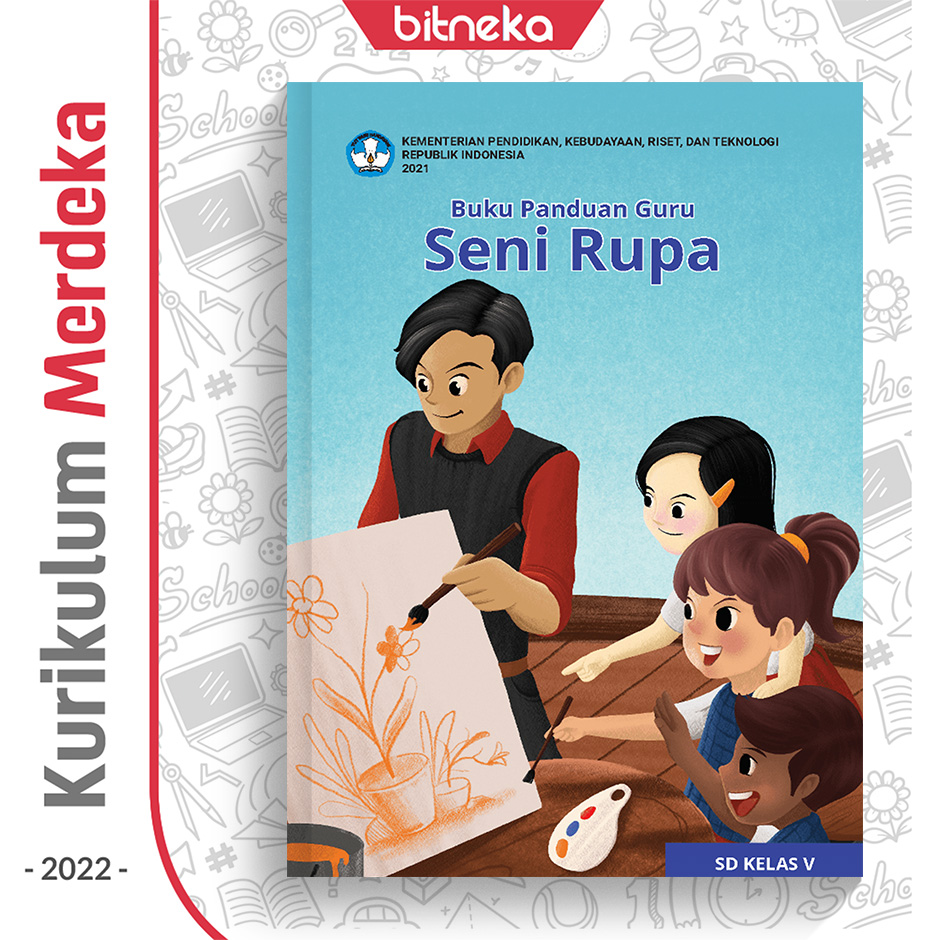 Buku Panduan Guru Seni Rupa SD/MI Kelas 5 Kurikulum Merdeka Kurmer | Lazada Indonesia