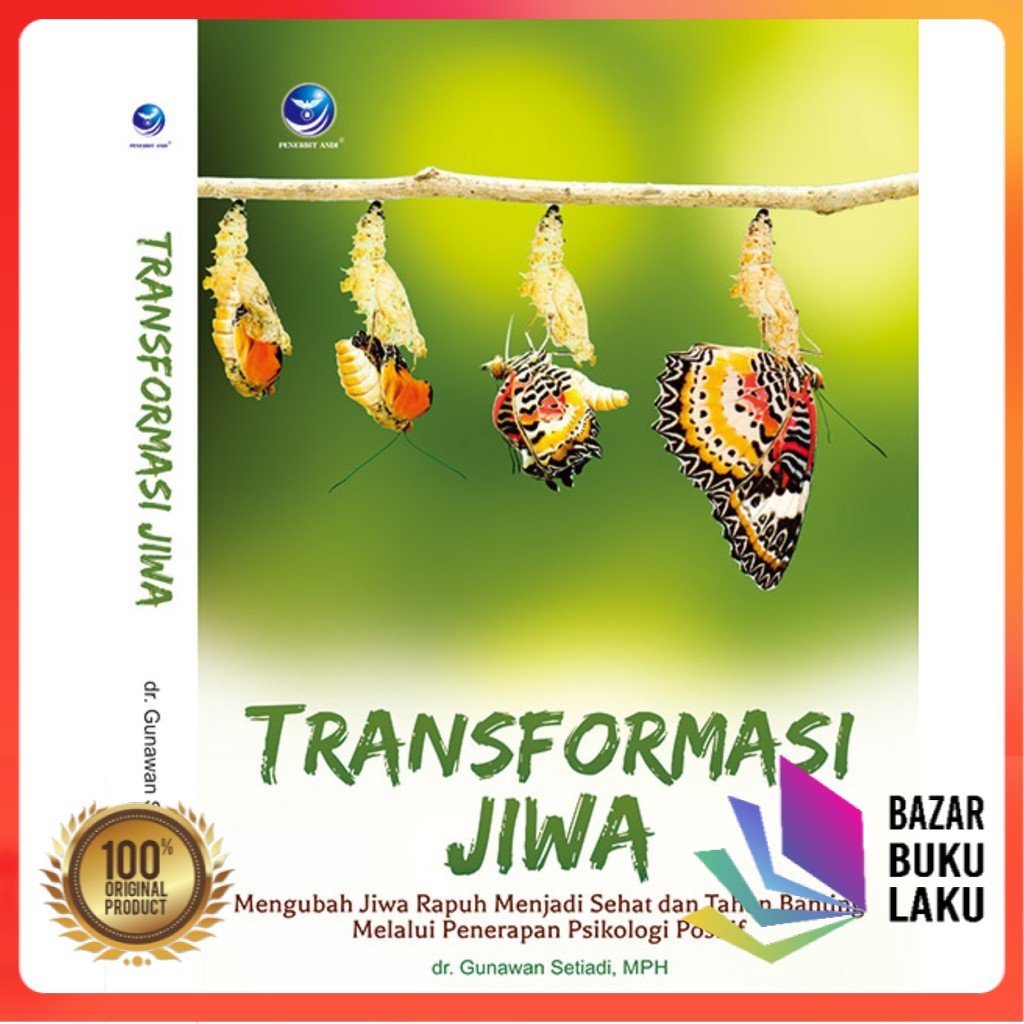 BUKU Transformasi Jiwa, Mengubah Jiwa Rapuh Menjadi Sehat Tahan Banting ...