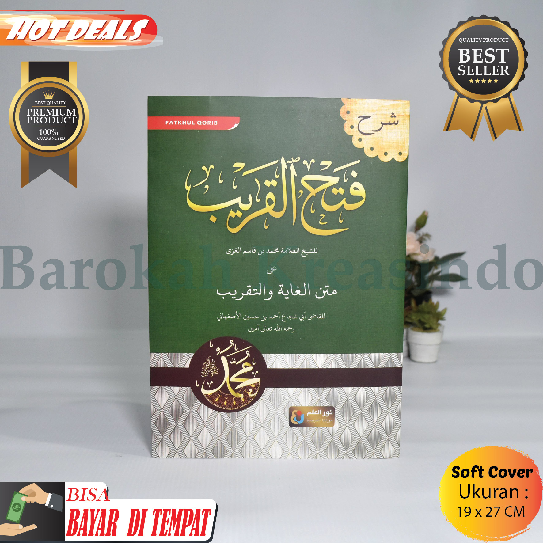 Buku Kitab Kuning Syarah Fatkhul Qorib Fathul Qarib Karya As-Syaikh ...