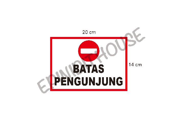 Stiker Vinyl Batas Pengunjung Sign Asrama Kost Pesantren Pabrik Kantor ...