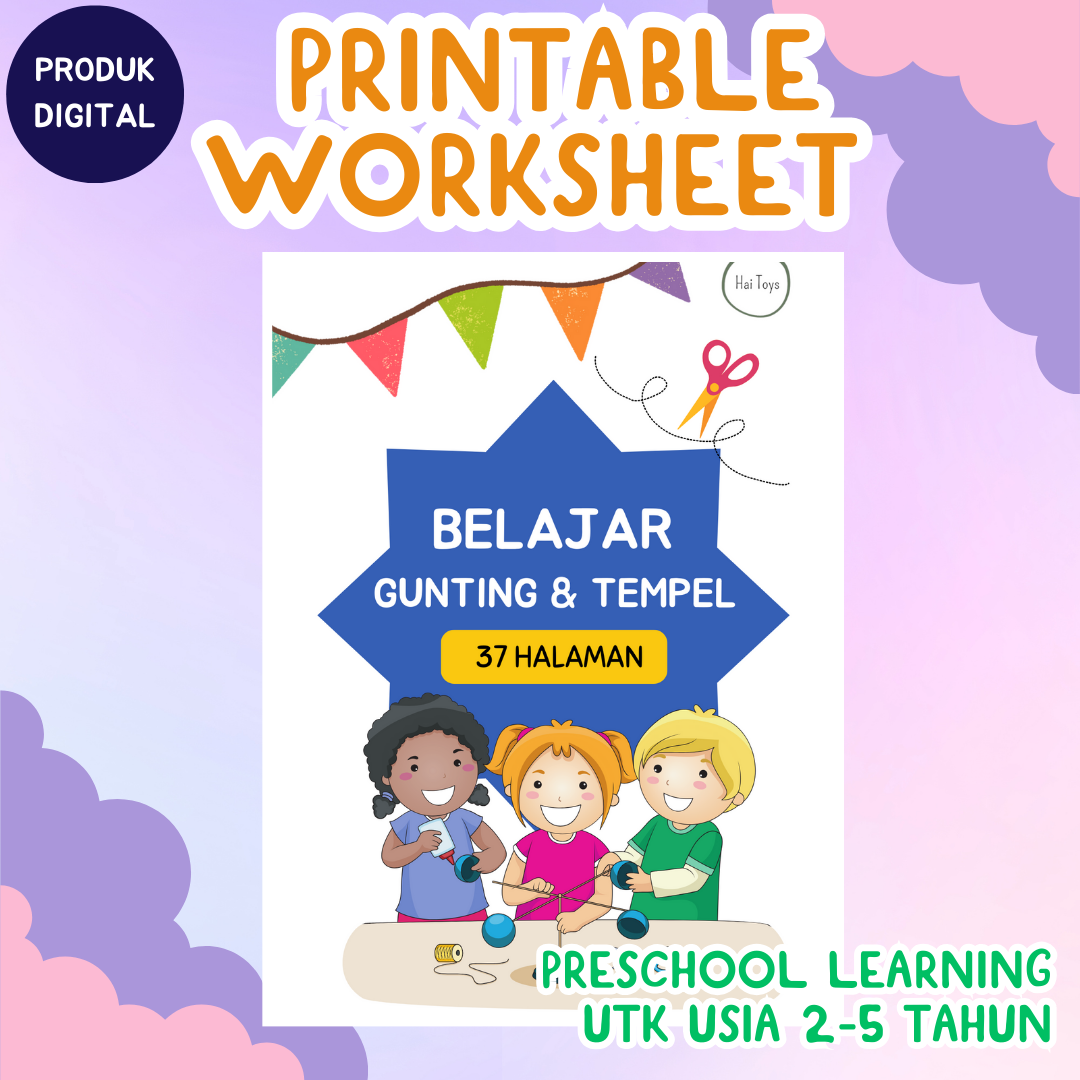 PRINTABLE WORKSHEETS ACTIVITY LEMBAR BELAJAR AKTIVITAS ANAK USIA 2-5 ...