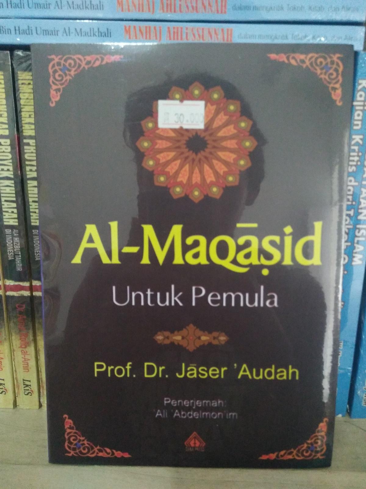 Al Maqasid Untuk pemula - Jaser Audah | Lazada Indonesia