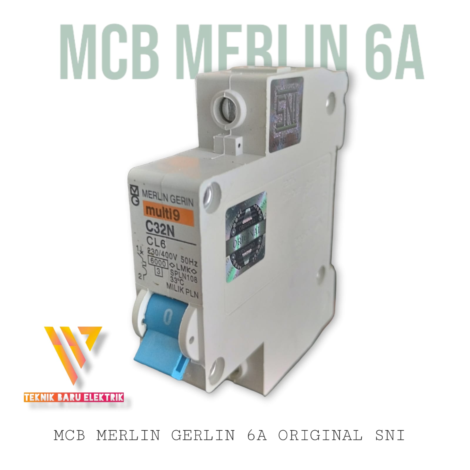 MCB MERLIN GERLIN 2A 4A 6A SNI HOLOGRAM SPLN PLN PEMUTUS ARUS LISTRIK ...